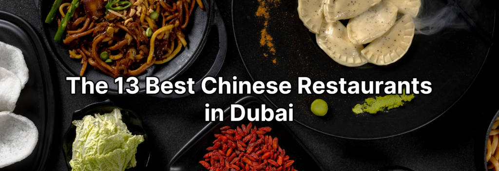 The 13 Best Chinese Restaurants in Dubai - RestHero